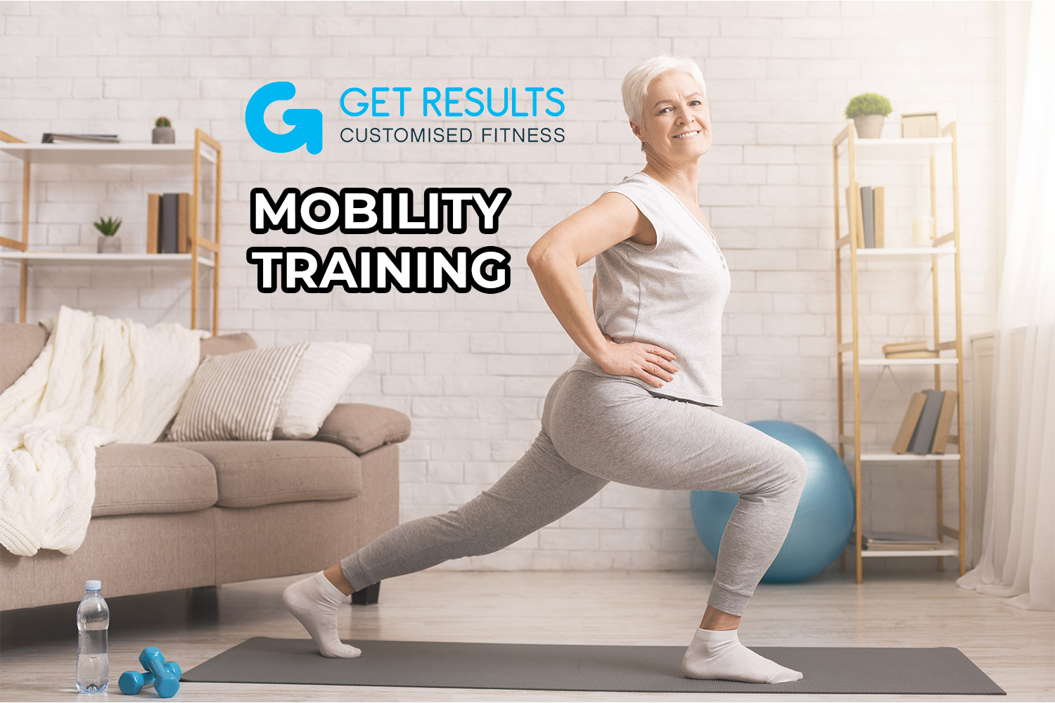 Summary Of Mobility Training Get Results Fitness Summary Of Mobility Training Get Results Fitness